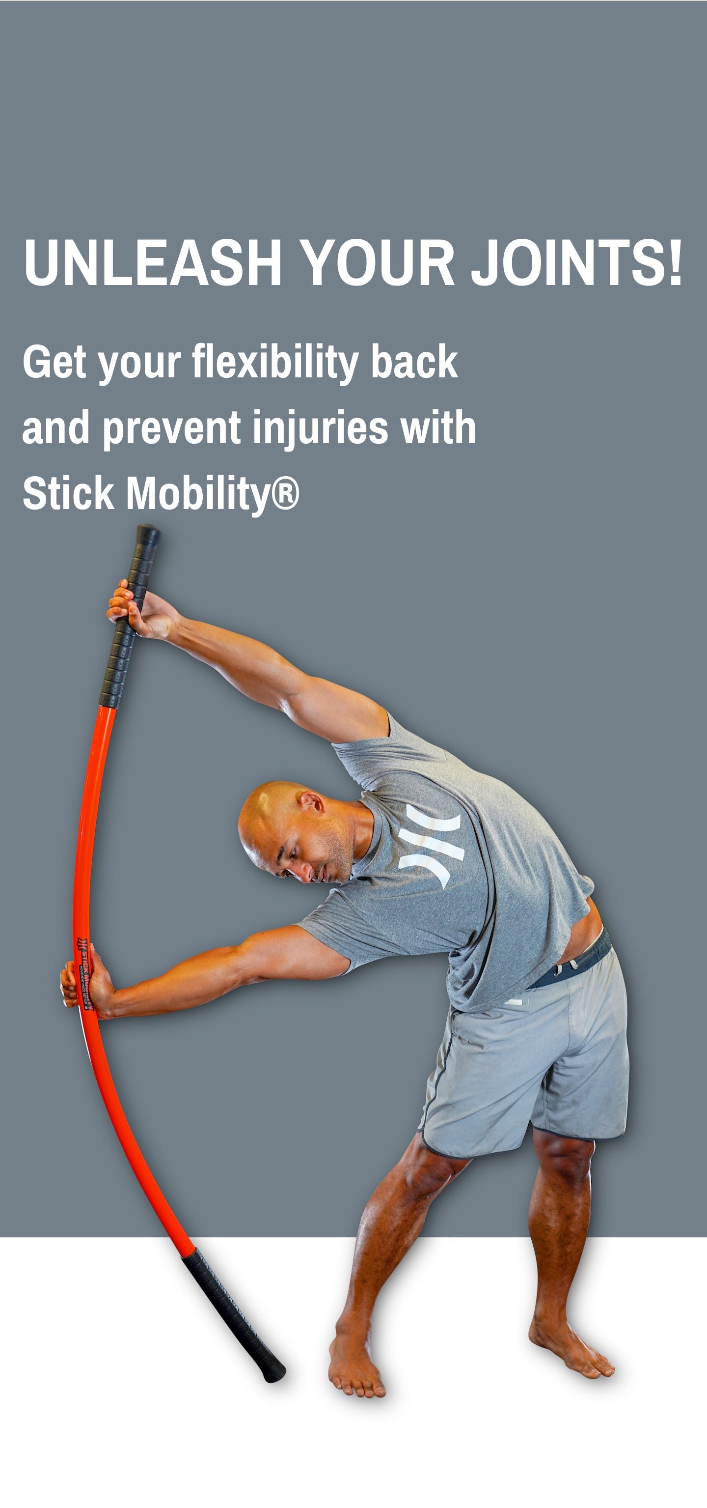 Stick Mobility® - Unleash Your Joints! Stretching and Flexibility